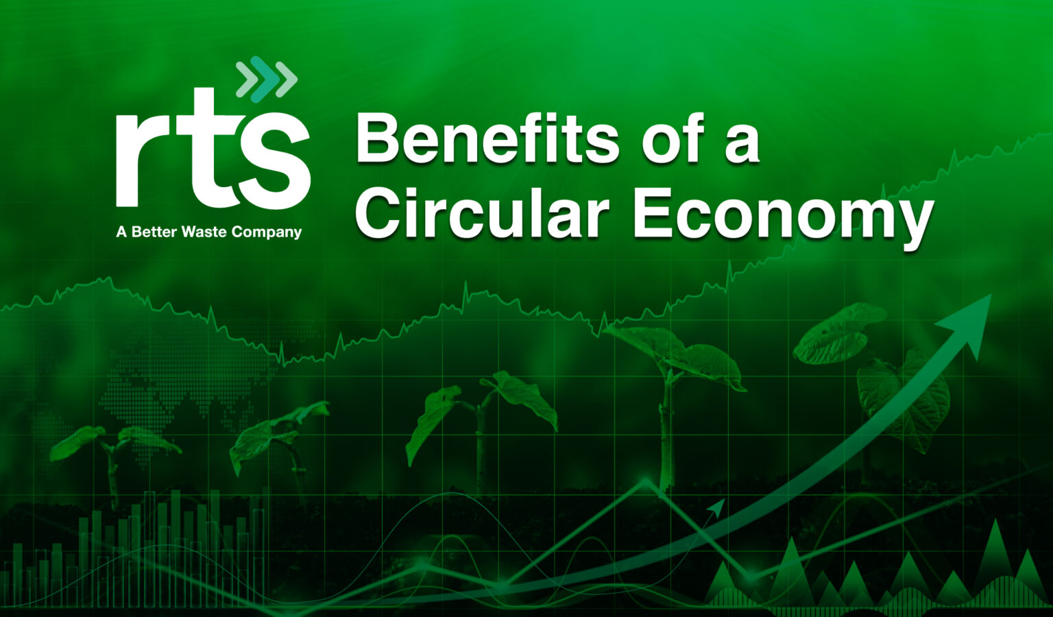 Benefits of Circular Economy for a Greener Future | RTS